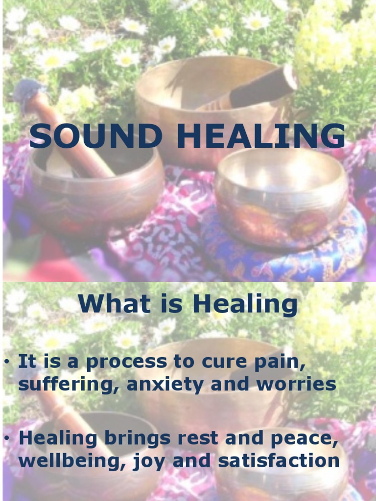 Sound Healing Presentation | PDF | Brain | Emotions