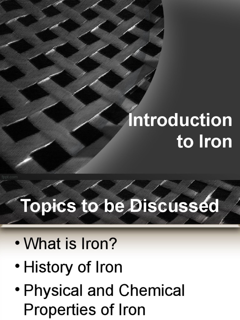 Introduction To Iron | PDF | Social Science | Technology & Engineering