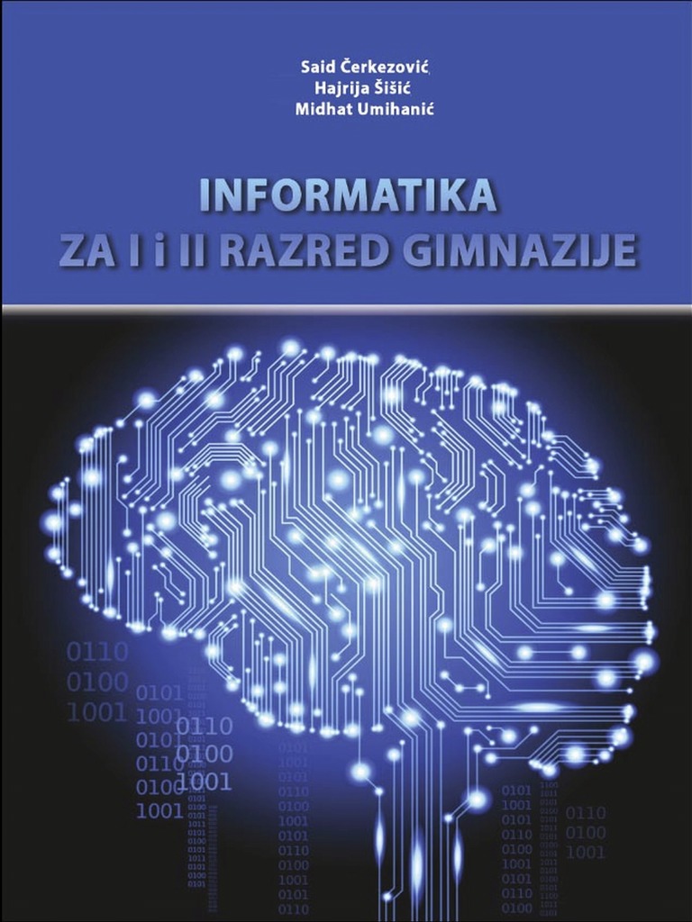 Informatika Za 1 I 2 Razred Srednje Skole, S.Cerkezovic, H.Sisic, M ...