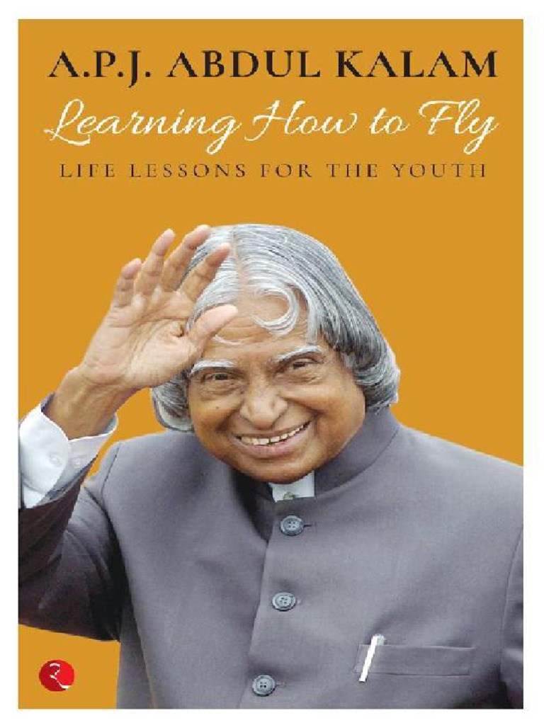 A.P.J. Abdul Kalam (Abdul Kalam, A.P.J.) - Learning How To Fly - Life ...