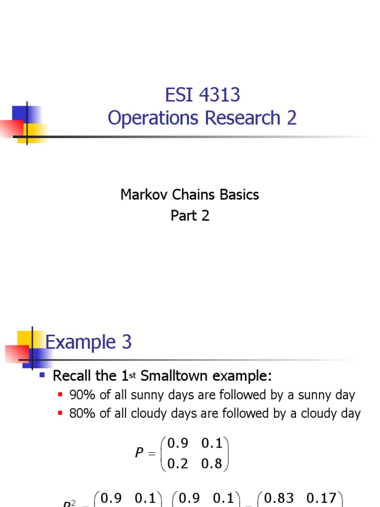 ESI 4313 Operations Research 2: Markov Chains Basics | PDF | Markov ...