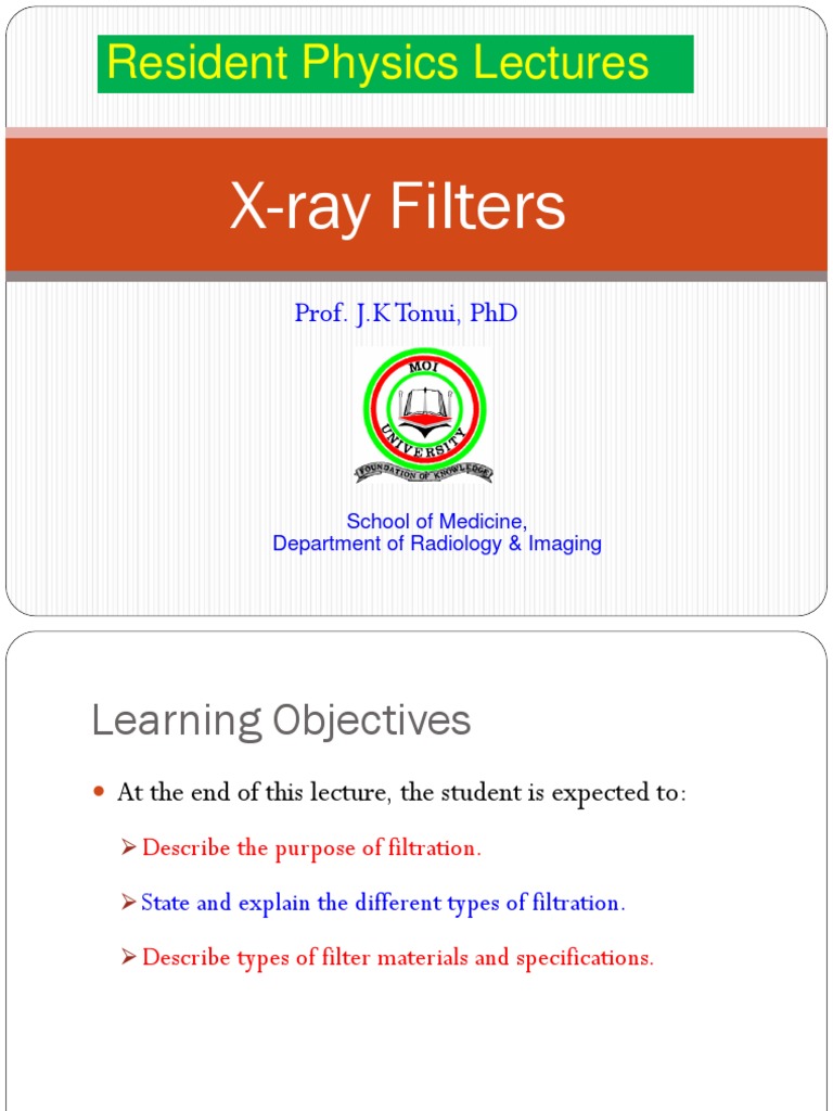 Resident Physics Lectures: X-Ray Filters | PDF | X Ray | Attenuation