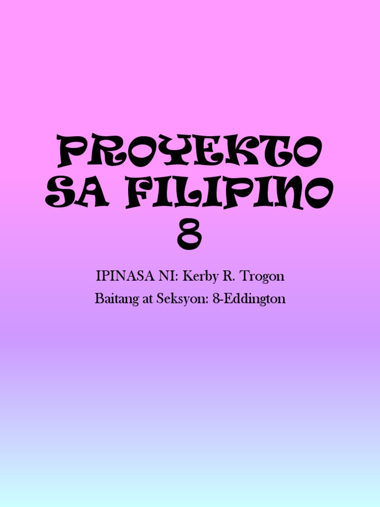 Proyekto Sa Filipino 8 | PDF