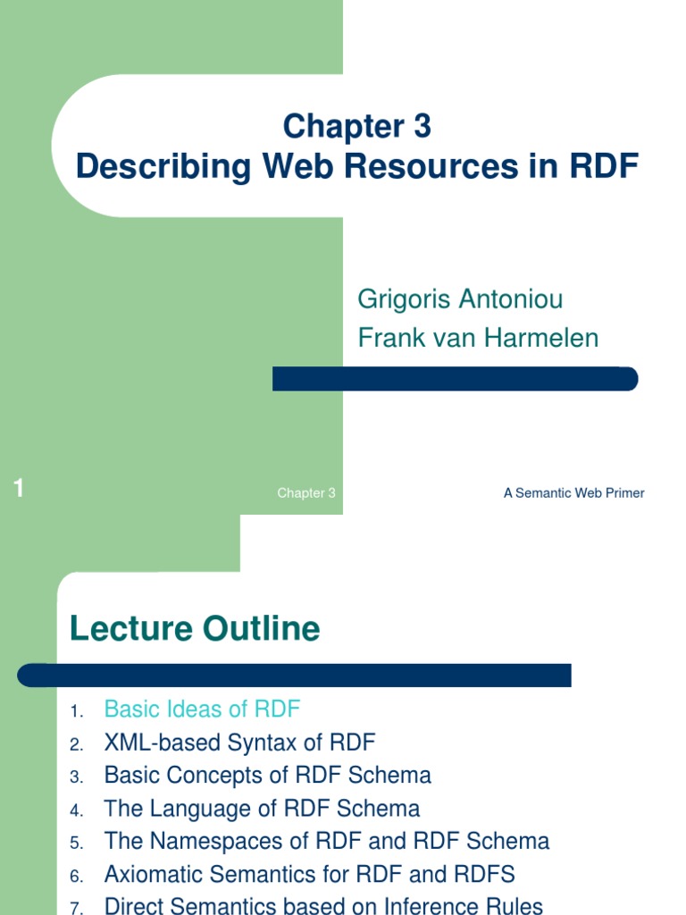 Describing Web Resources in RDF: Grigoris Antoniou Frank Van Harmelen ...
