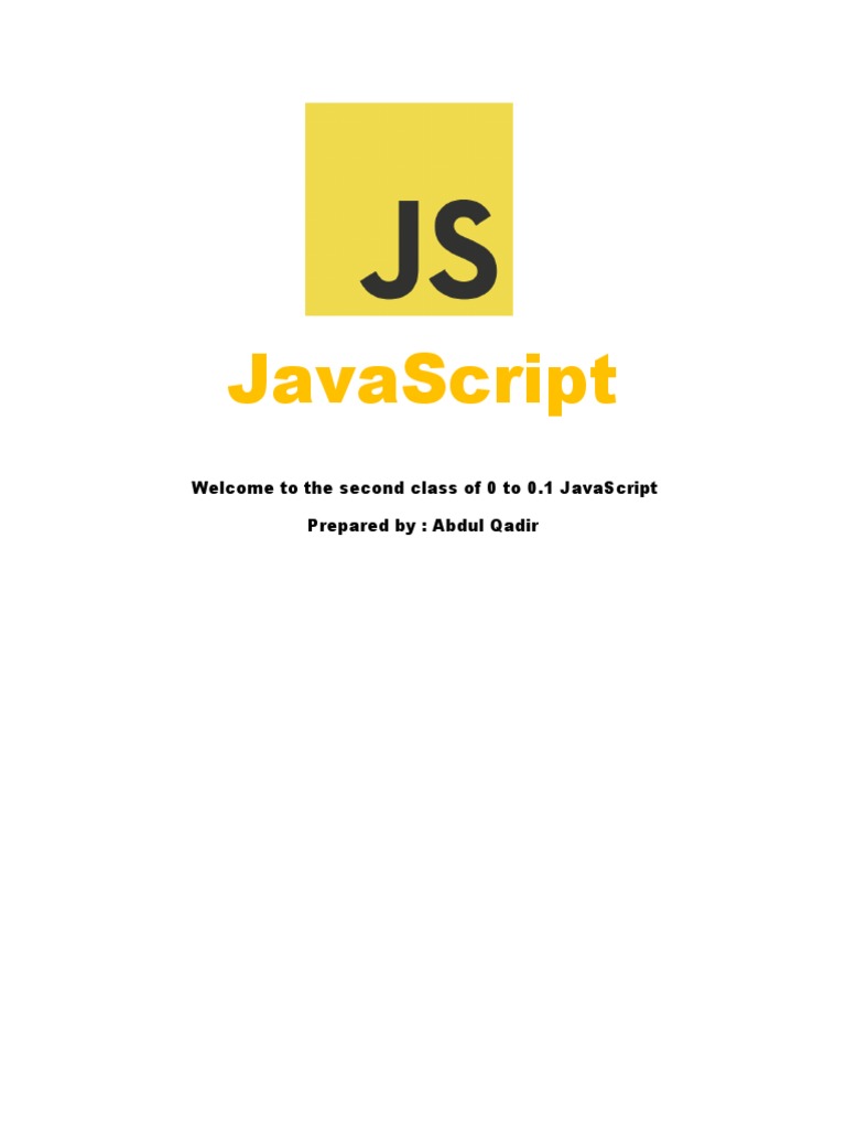 Javascript: Welcome To The Second Class of 0 To 0.1 Javascript Prepared ...