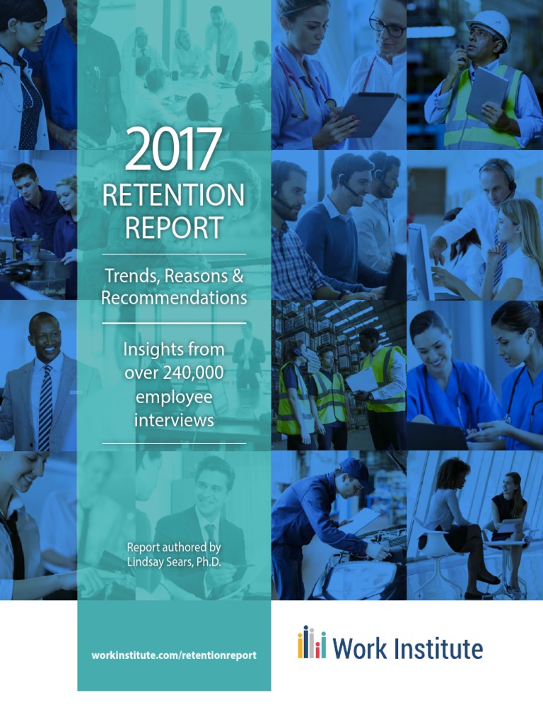 Work Institute 2017 - Retention Report PDF | PDF | Turnover (Employment ...