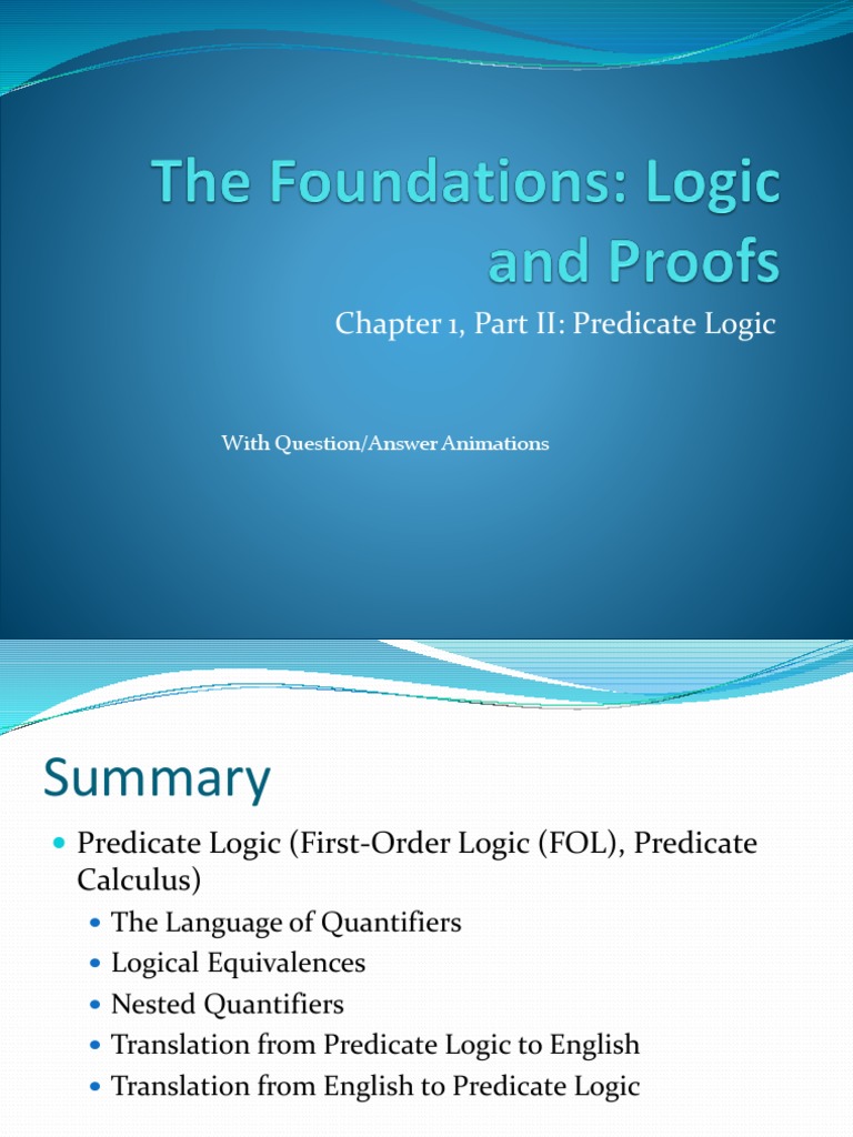 Chapter 1, Part II: Predicate Logic: With Question/Answer Animations ...