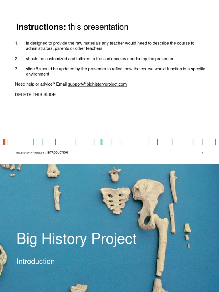 Instructions: This Presentation: 1 Big History Project / Introduction ...