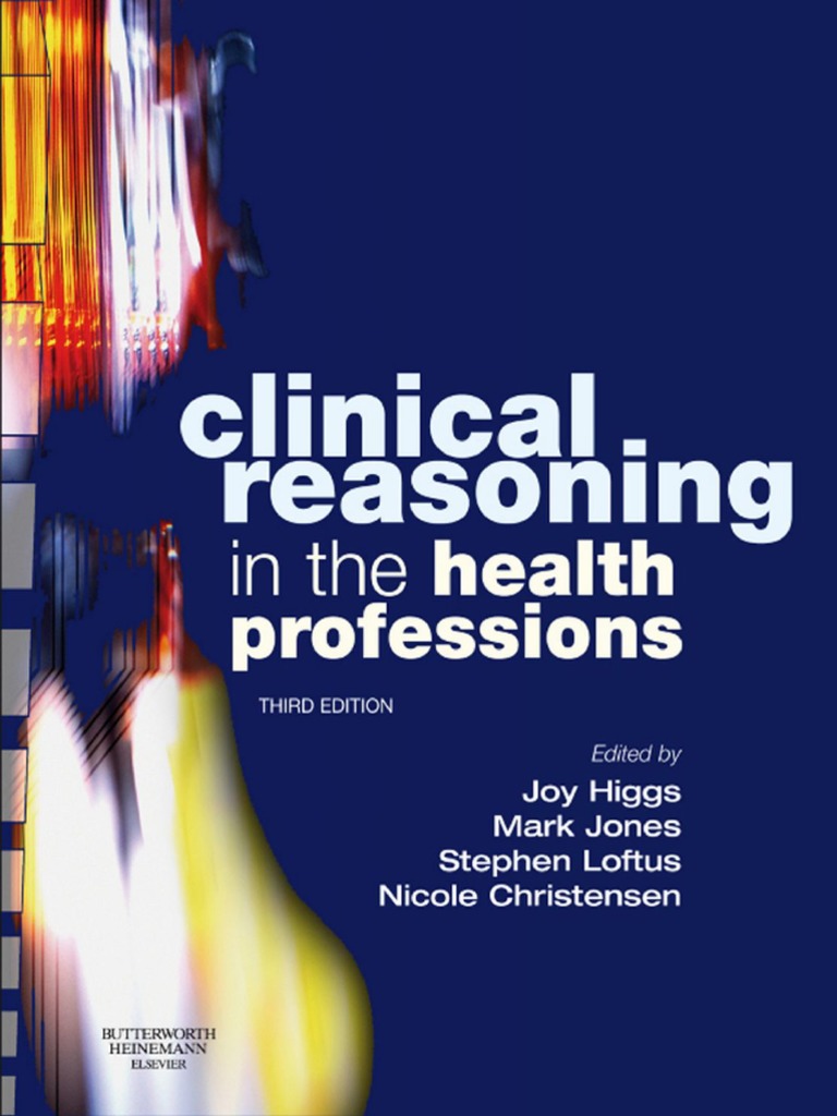 Clinical Reasoning in The Health Professions 2008 | PDF | Decision ...