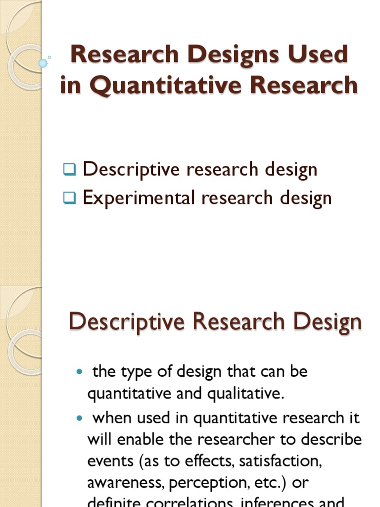 Research Designs Used in Quantitative Research: Descriptive Research ...