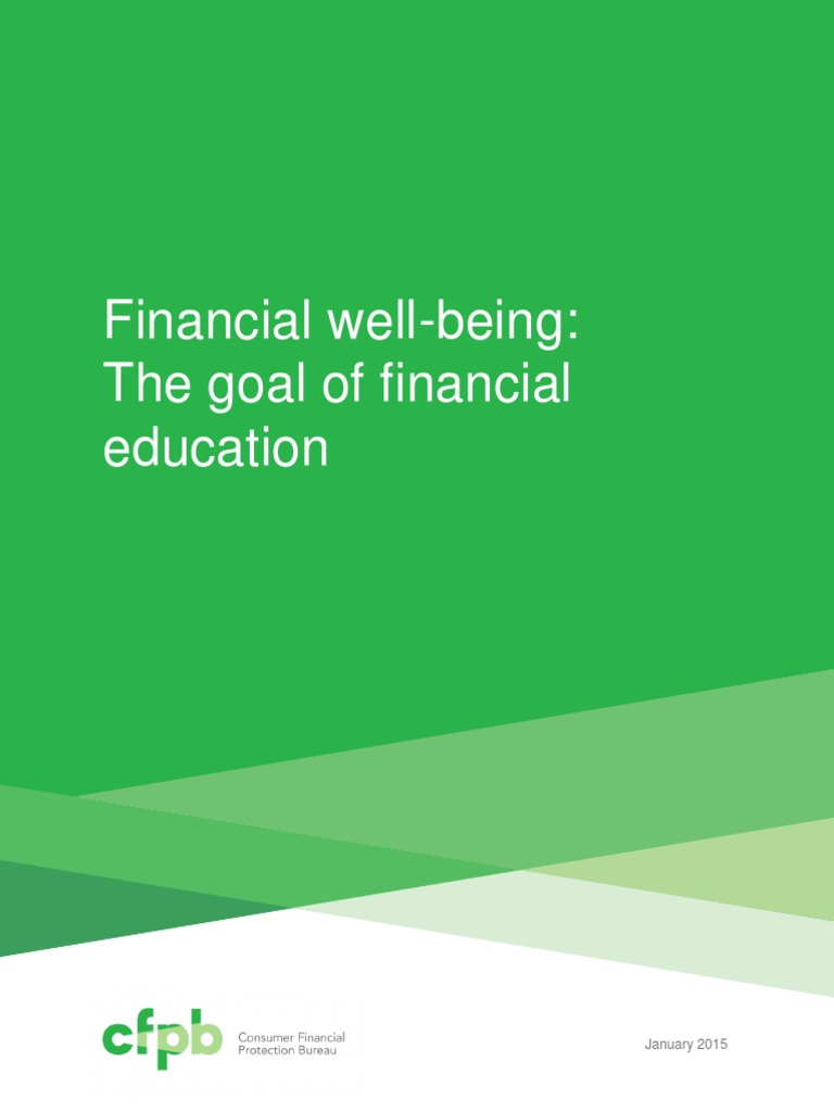CFPB Report Financial-Well-Being PDF | PDF | Financial Literacy | Goal