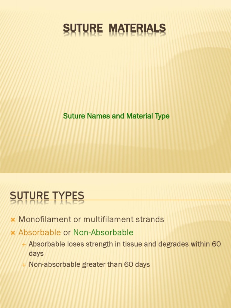 Suture Materials: Suture Names and Material Type | PDF | Surgical ...