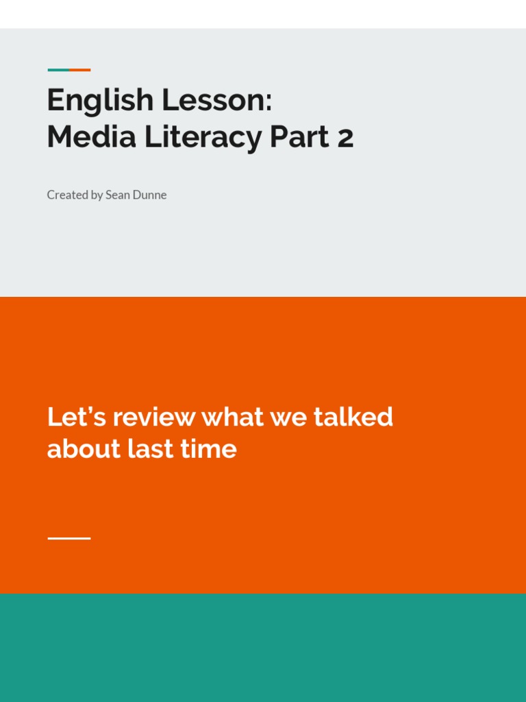 English Lesson: Media Literacy Part 2: Created by Sean Dunne | PDF