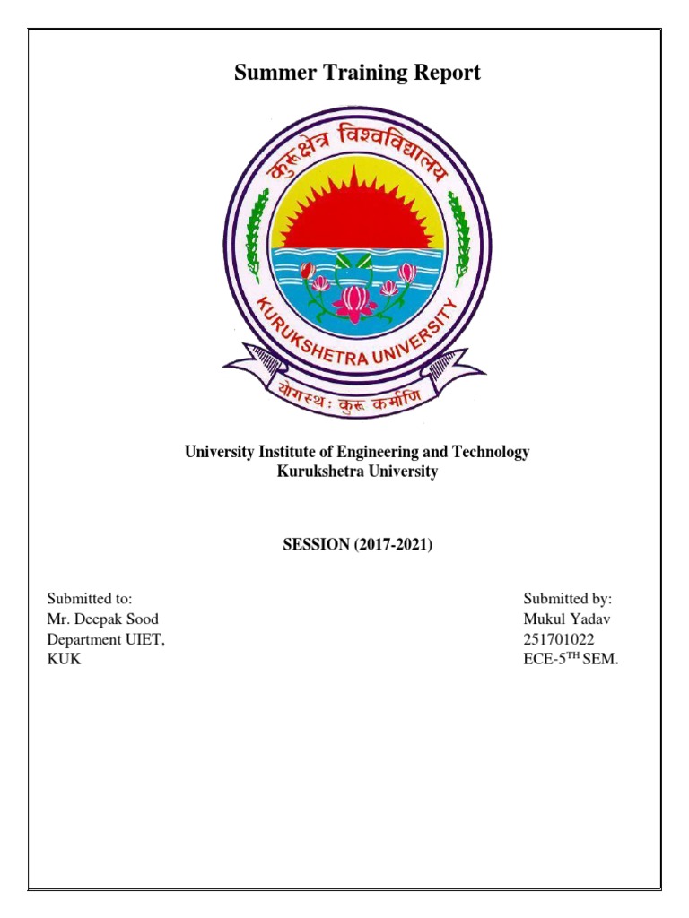 Summer Training Report: University Institute of Engineering and Technology Kurukshetra ...
