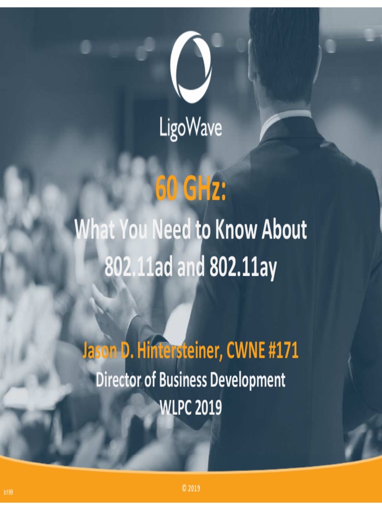 WLPC2019 - 60-GHz 802.11ad 802.11ay Overview - Jason-Hintersteiner ...