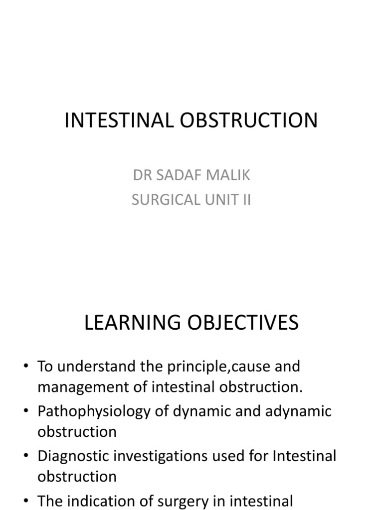 Intestinal Obstruction: DR Sadaf Malik Surgical Unit Ii | PDF | Rtt ...
