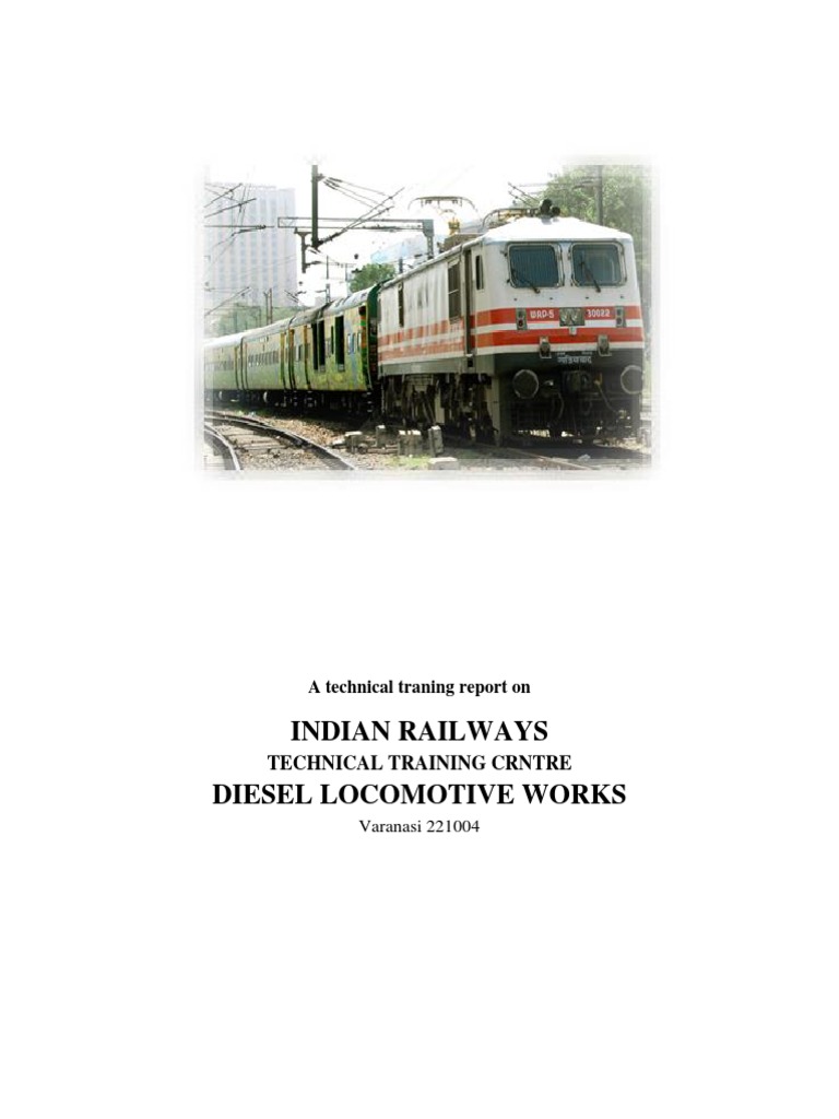 Indian Railways Diesel Locomotive Works: Technical Training Crntre ...