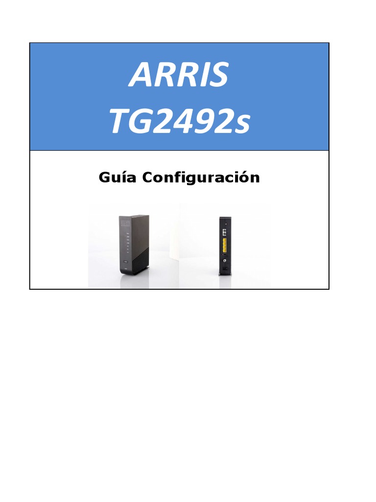 Guía Rápida para Usuarios Arris TG2492s v2 | PDF | Protocolos de ...