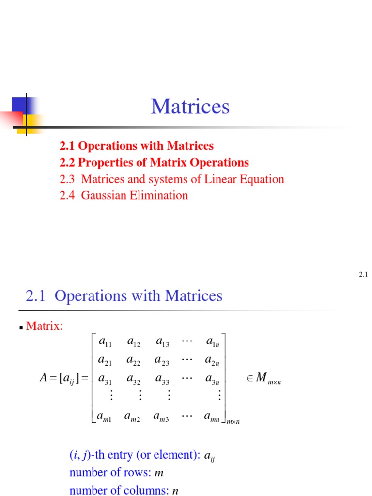 Matrices: 2.1 Operations With Matrices 2.2 Properties of Matrix Operations | PDF | Linear ...