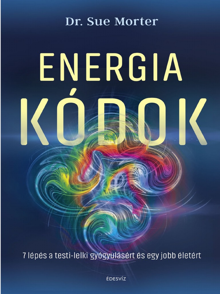 Dr. Sue Morter - ENERGIAKÓDOK | PDF