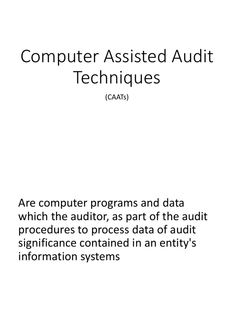 Computer Assisted Audit Techniques: (Caats) | PDF