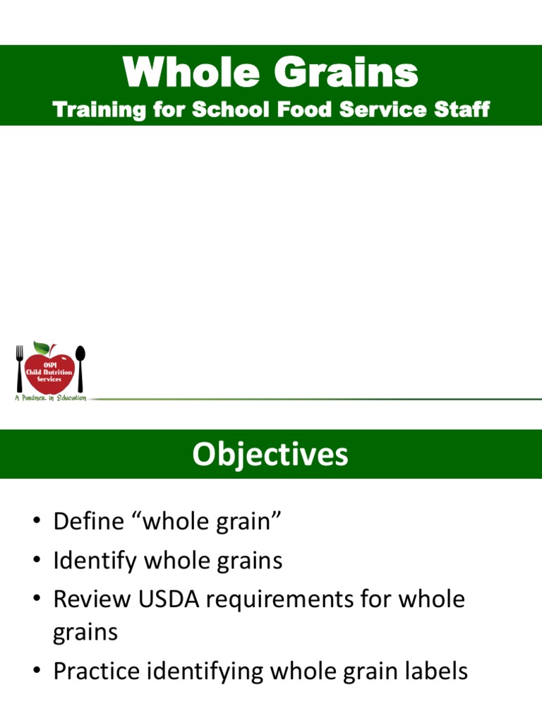Whole Grains: Training For School Food Service Staff | PDF | Whole ...