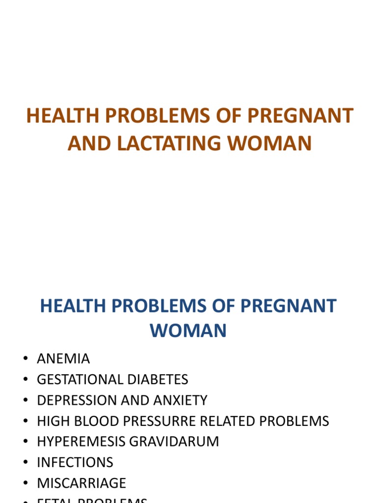 Health Problems of Pregnant and Lactating Woman | PDF | Lactation ...