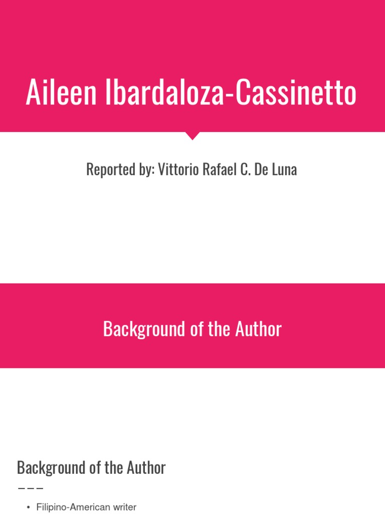 Aileen Ibardaloza-Cassinetto: Reported By: Vittorio Rafael C. de Luna ...