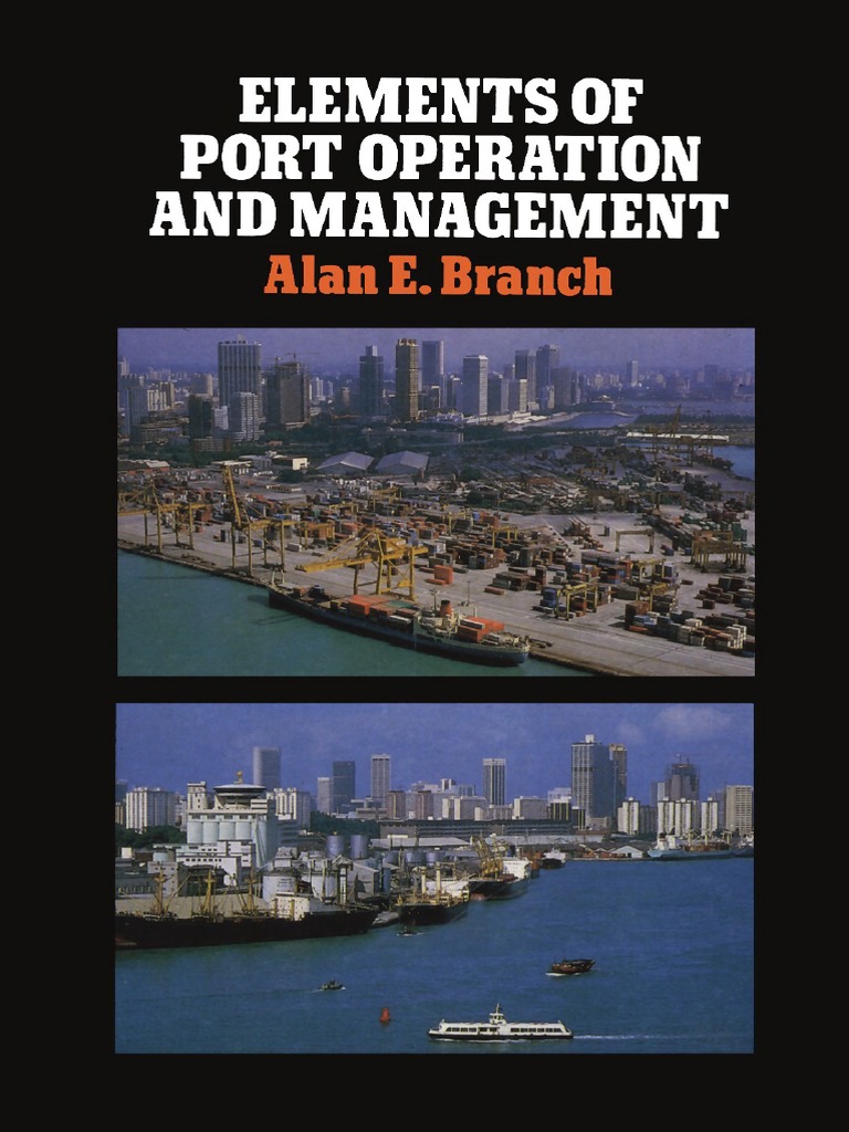 Alan E. Branch FCIT, FIEx., AITA (Auth.) - Elements of Port Operation ...