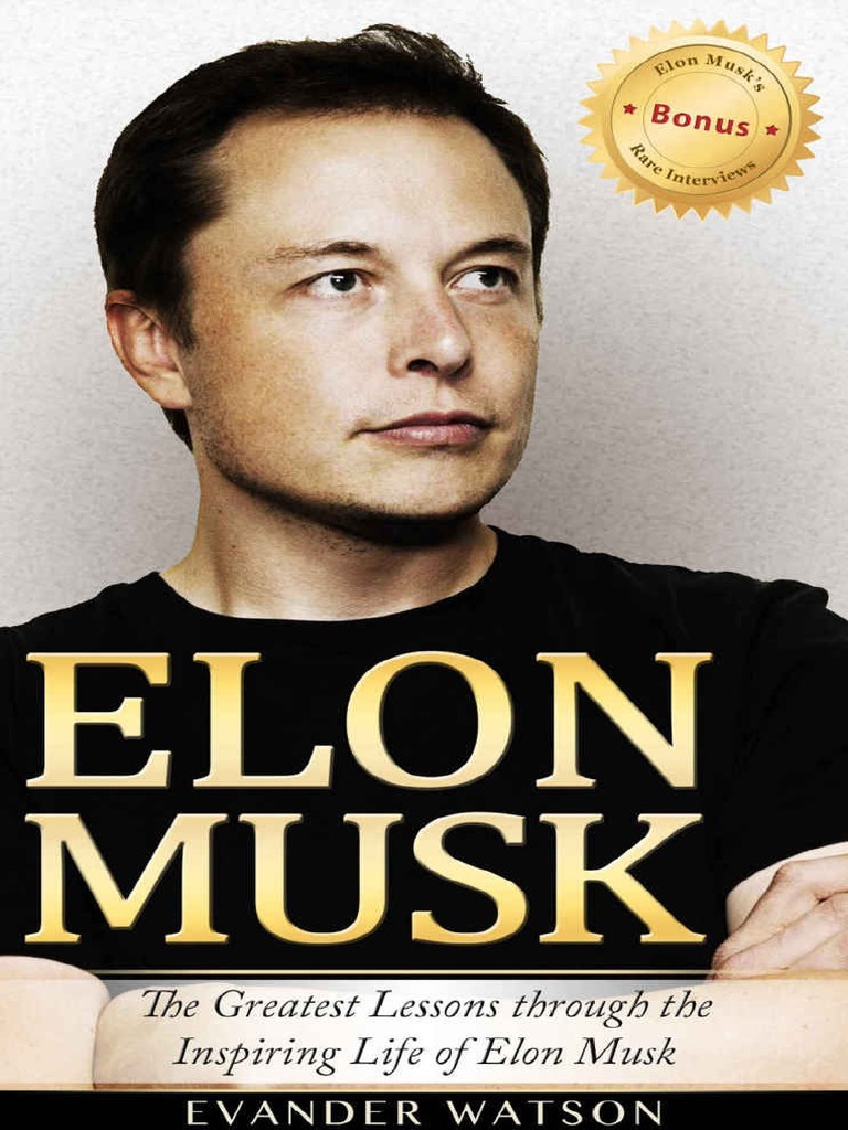 Musk, Elon - Watson, Evander - Elon Musk - The Greatest Lessons Through ...