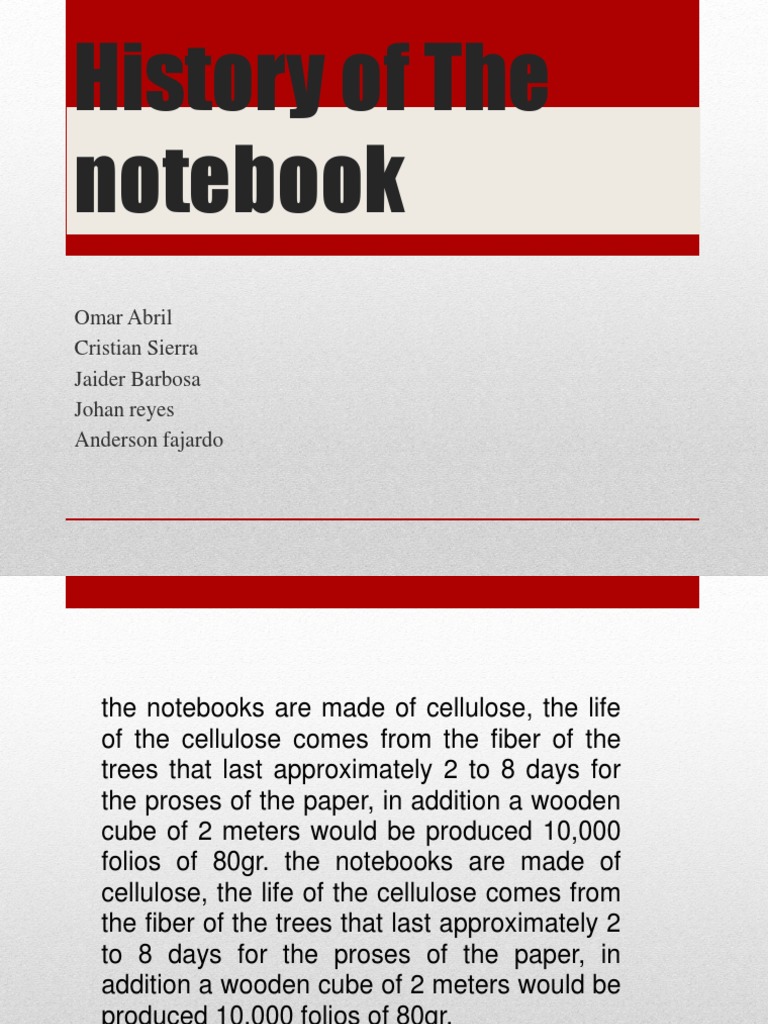 History of The Notebook: Omar Abril Cristian Sierra Jaider Barbosa ...