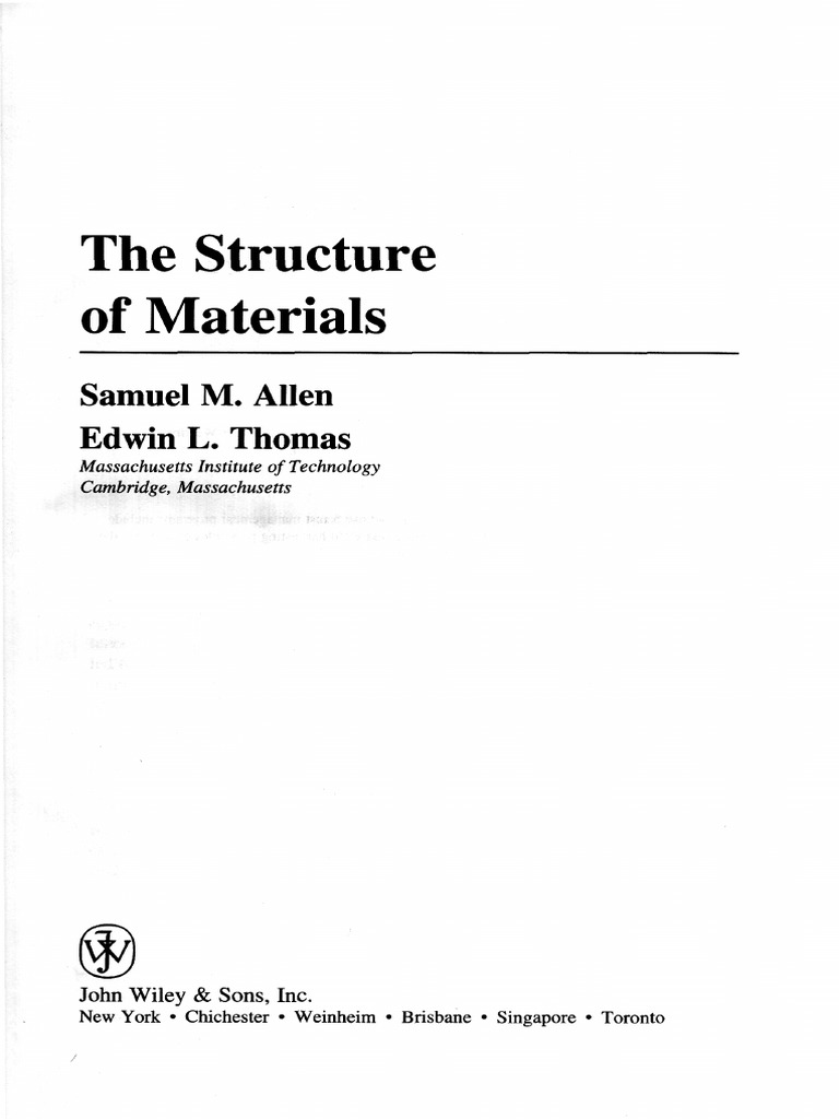 ALLEN, S.M. & THOMAS, E.L. The Structure of Materials | PDF | Crystal ...