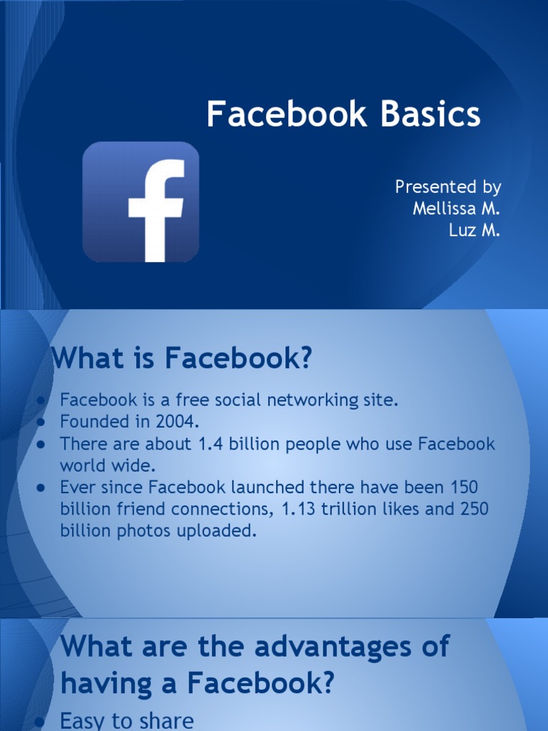 Facebook Basics: Presented by Mellissa M. Luz M | PDF | Social Science