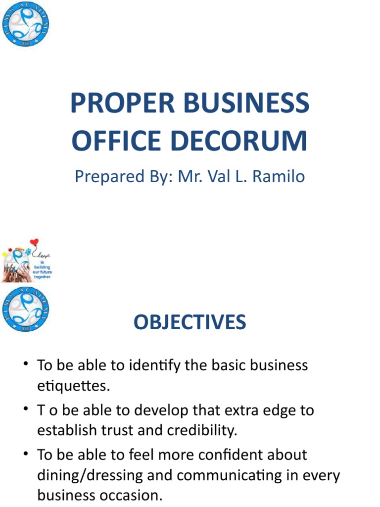 Proper Business Office Decorum: Prepared By: Mr. Val L. Ramilo | PDF ...