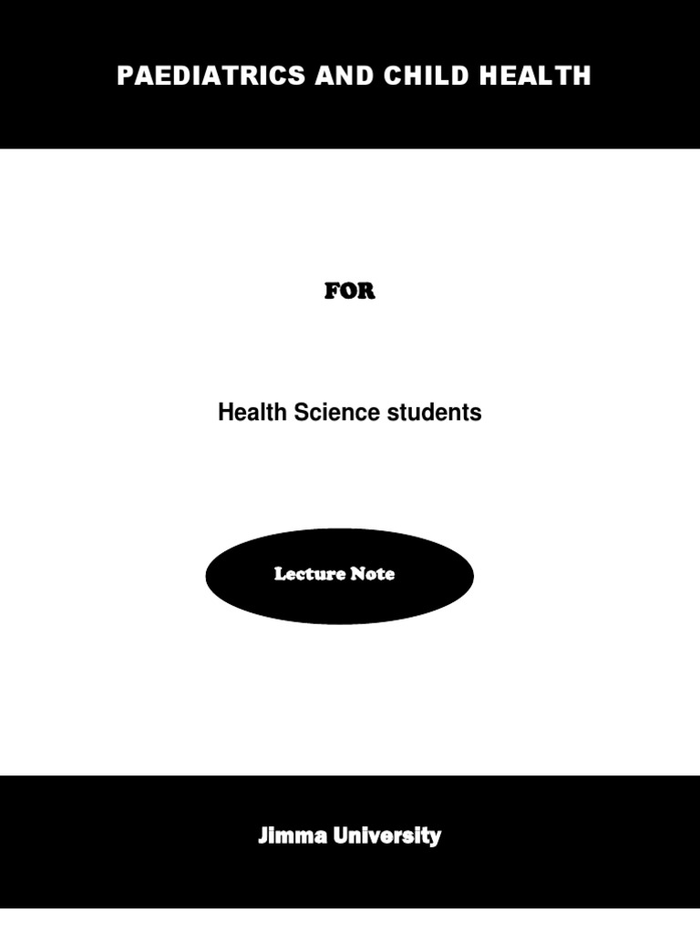 Paediatrics and Child Health Lecture Note | PDF | Vaccines | Immunity ...