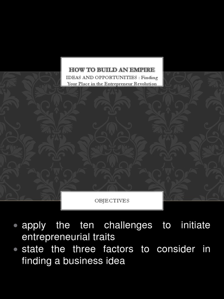 How To Build An Empire: Ideas and Opportunities: Finding Your Place in ...
