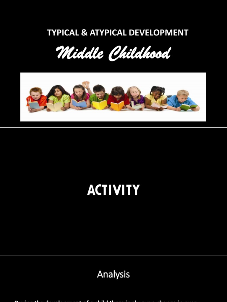 Middle Childhood Development: Typical vs Atypical | PDF | Puberty ...