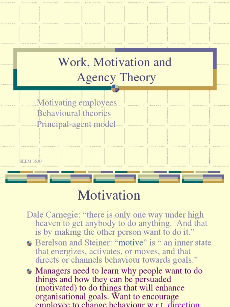 Work, Motivation and Agency Theory: Motivating Employees Behavioural ...