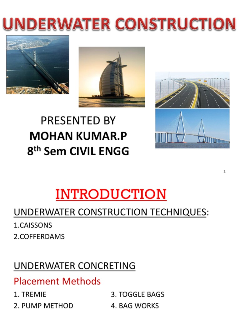 Underwater Construction Techniques: A Comparison of Caissons and Cofferdams for Foundation ...