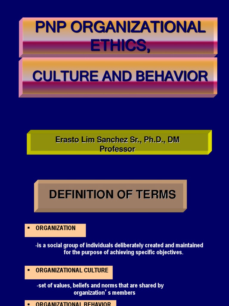PNP Orgn'l Ethics, Culture and Behavior (Final) | PDF | Value (Ethics ...