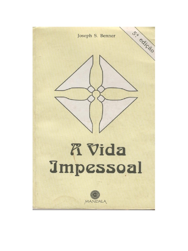 A Vida Impessoal - Joseph S. Benner | PDF | Mente | Pensamento