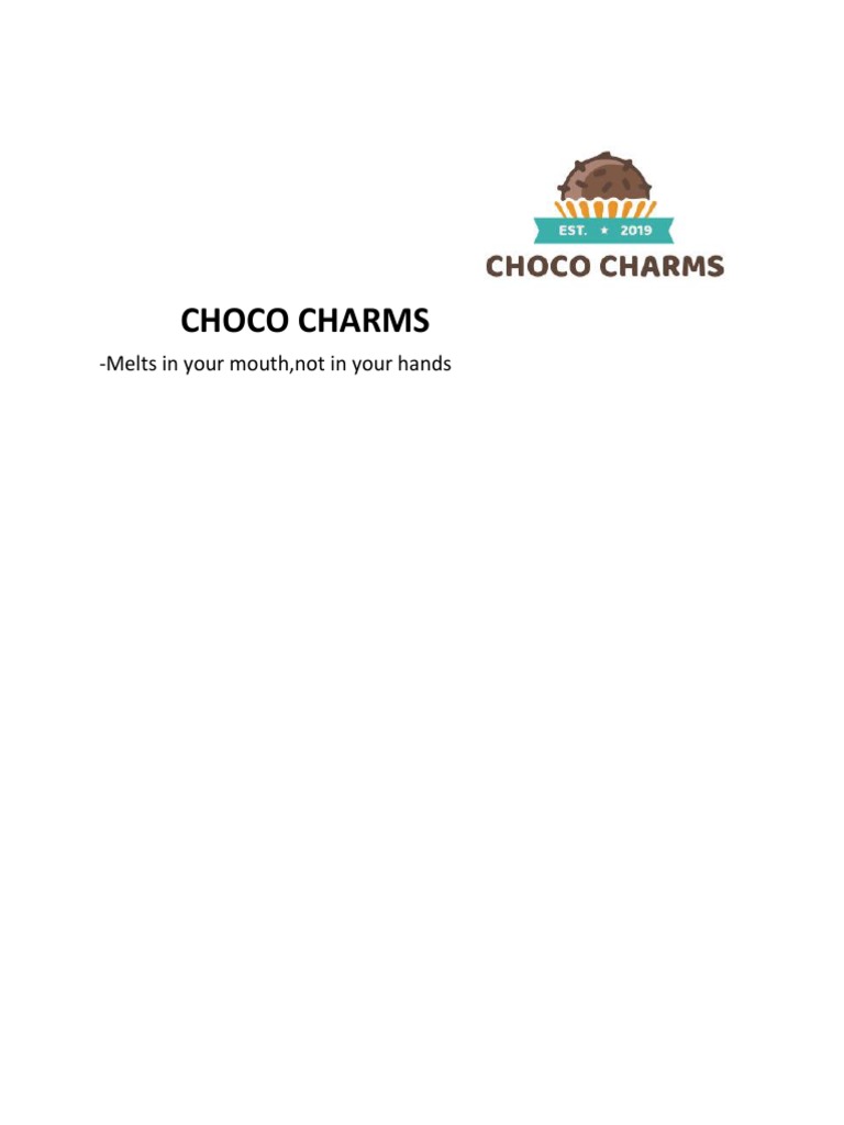 Choco Charms: - Melts in Your Mouth, Not in Your Hands | PDF