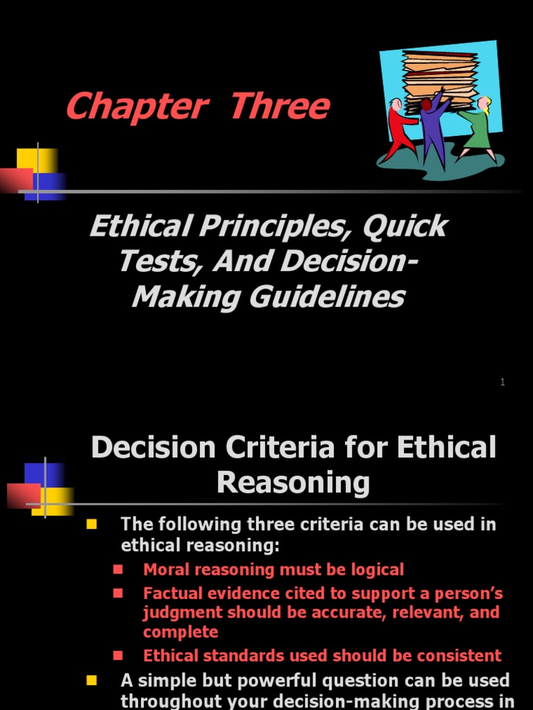 Chapter Three: Ethical Principles, Quick Tests, and Decision-Making ...