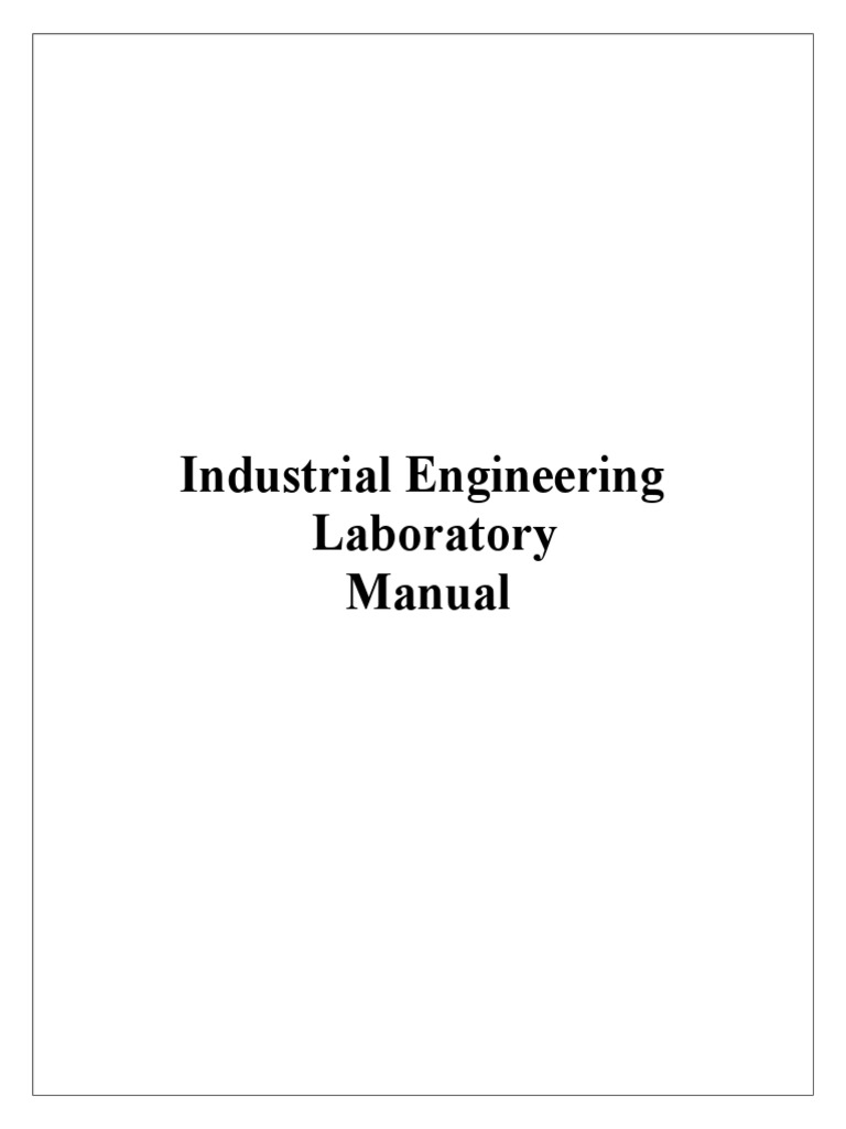 Industrial Engineering Laboratory Manual | PDF | Muscle | Factors Of ...