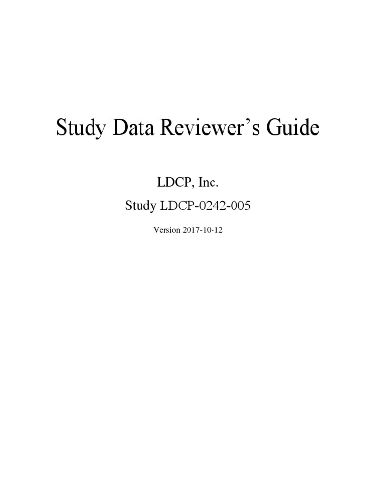 Study Data Reviewer's Guide: LDCP, Inc. Study LDCP-0242-005 | PDF ...