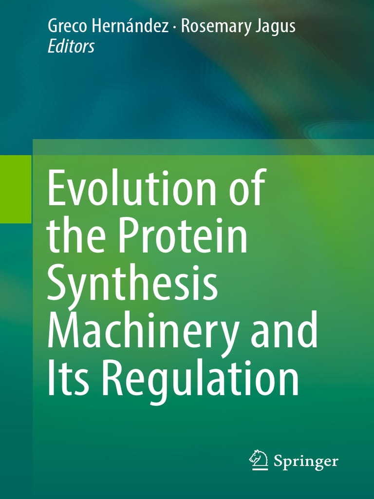Evolution of The Protein Synthesis Machinery | PDF | Translation ...