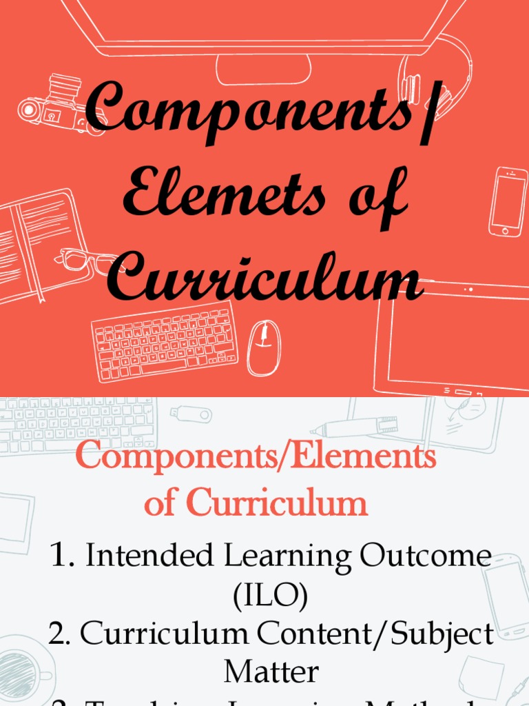 Components of Curriculum | PDF | Curriculum | Educational Assessment