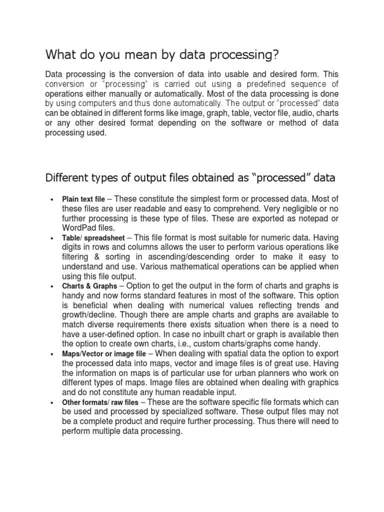 What Do You Mean by Data Processing?: Different Types of Output Files Obtained As "Processed ...