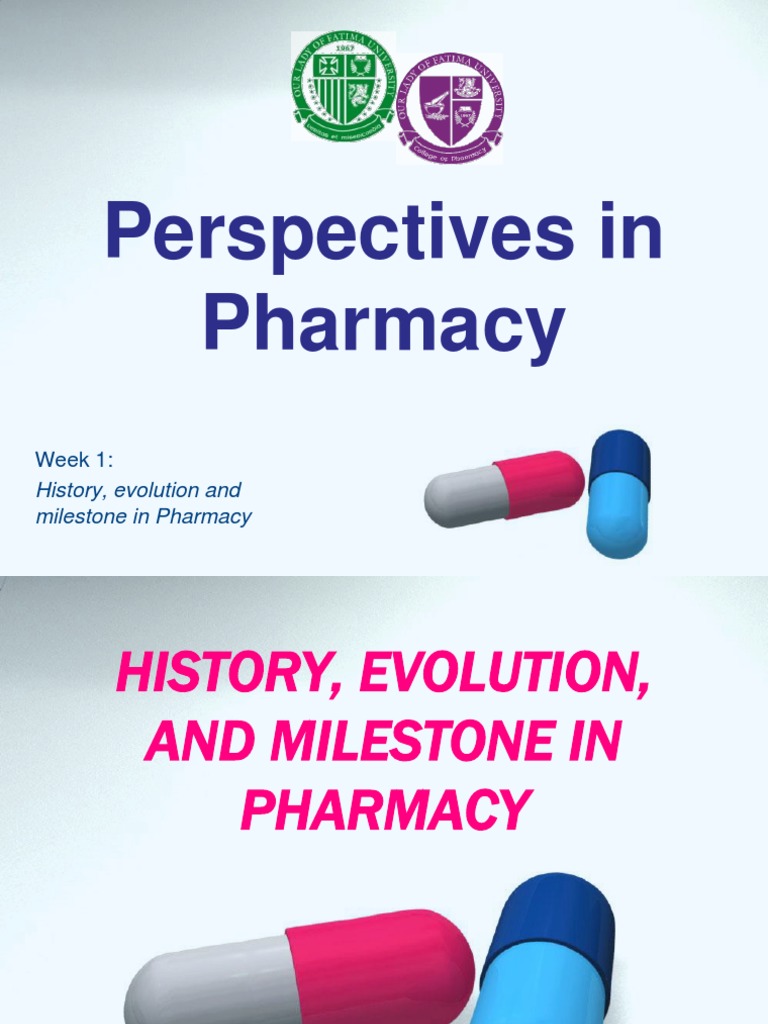 A Comprehensive History of the Evolution and Milestones in Pharmacy ...