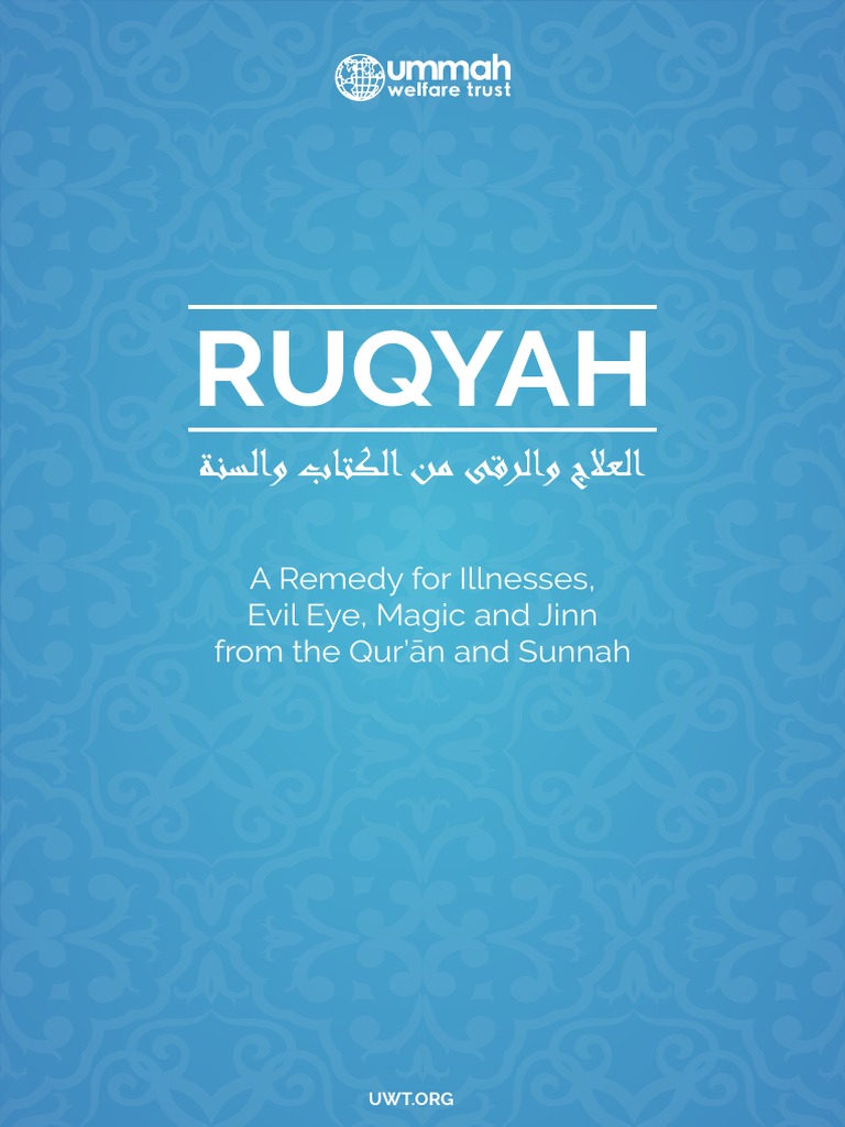 A Comprehensive Guide to Ruqyah: Using the Qur'an and Sunnah to Treat ...